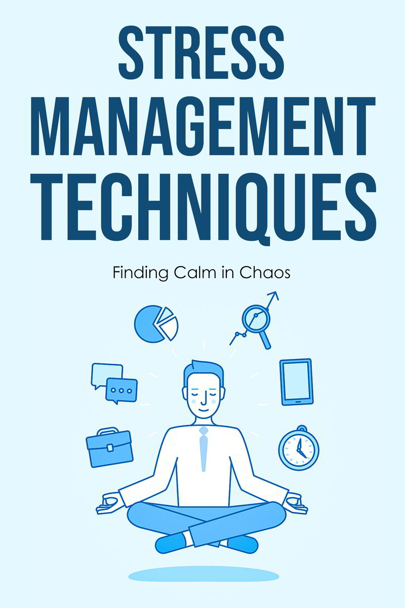 Stress Management Techniques