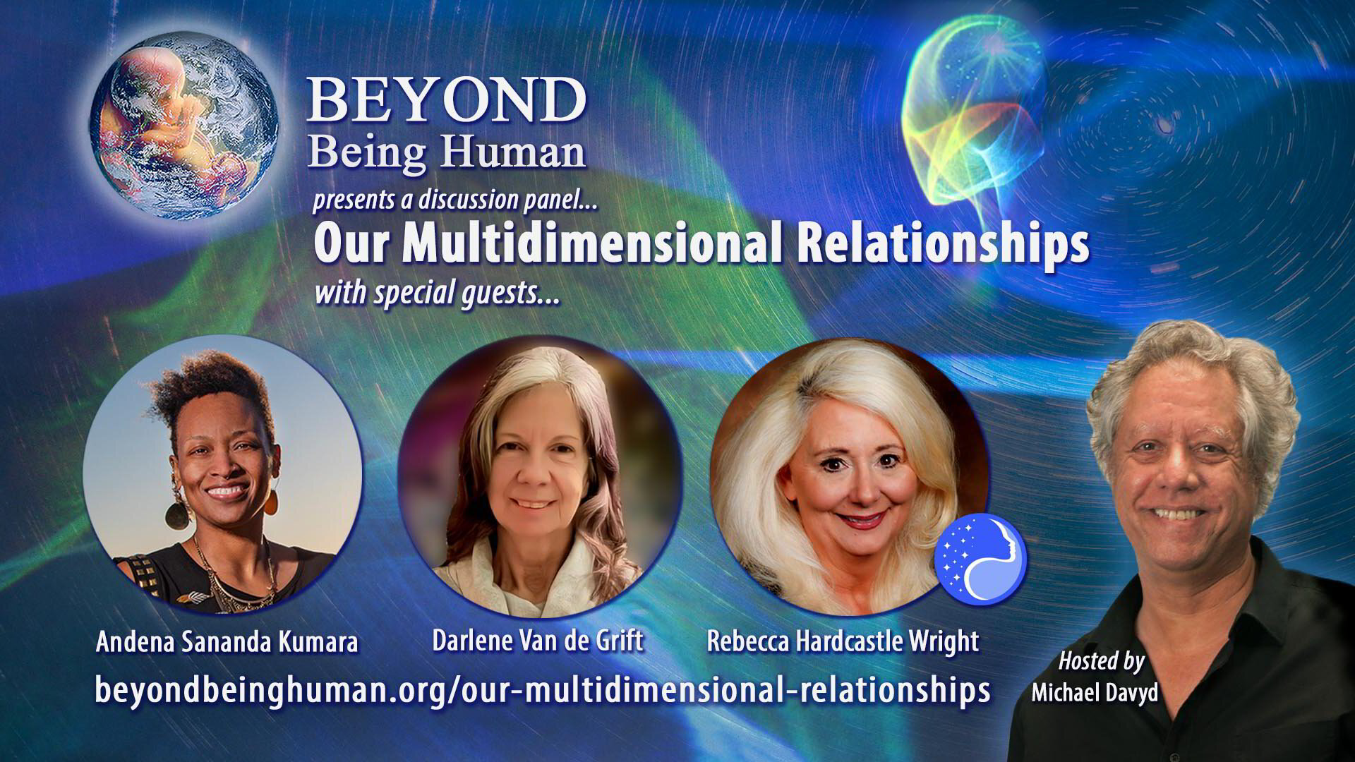 Our Multidimensional Relationships – Discussion Panel