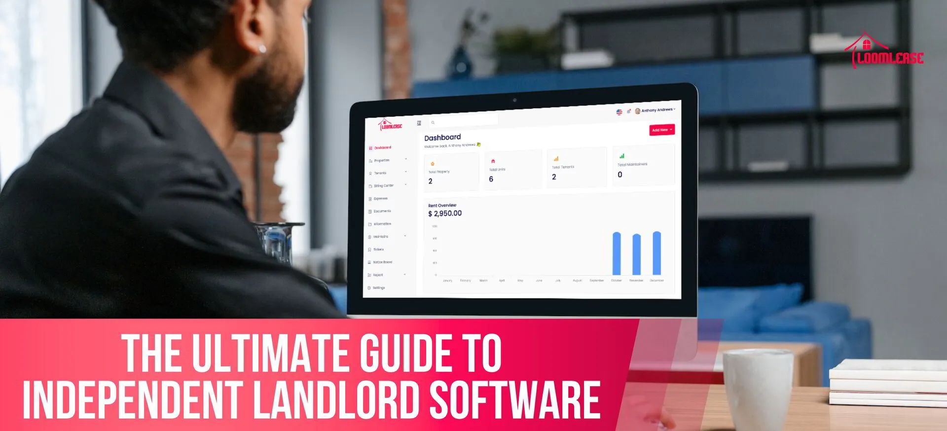 The Ultimate Guide to Independent Landlord Software