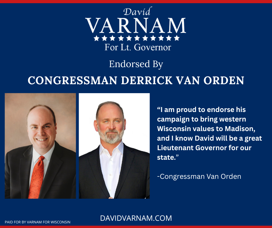 Congressman Derrick Van Orden Endorses David Varnam for Lieutenant ...
