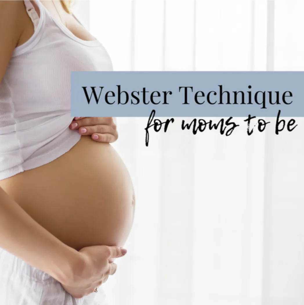Webster Technique For Mom's To Be