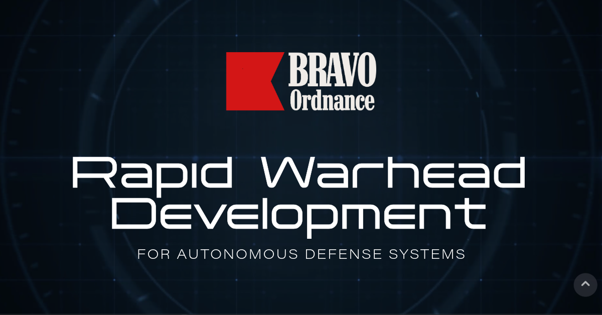 Warhead Development for Autonomous Defense Systems | Bravo Ordnance