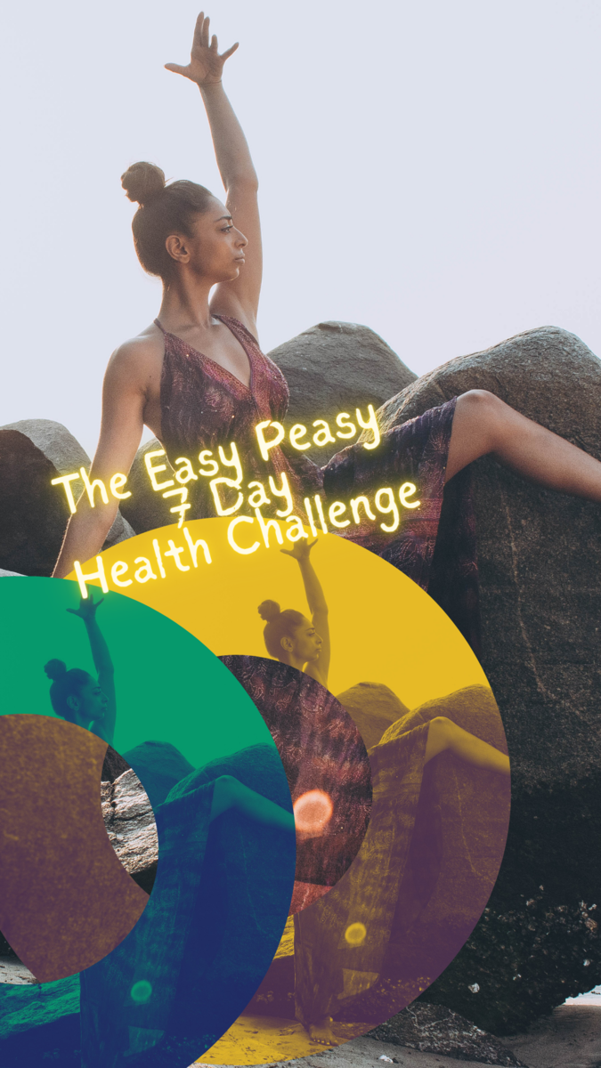 7 Day Challenge For better healthier habits with ease