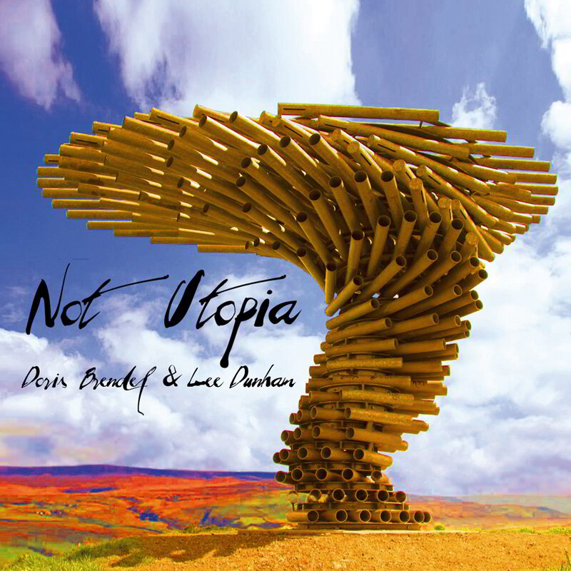 Not Utopia - Digital Album