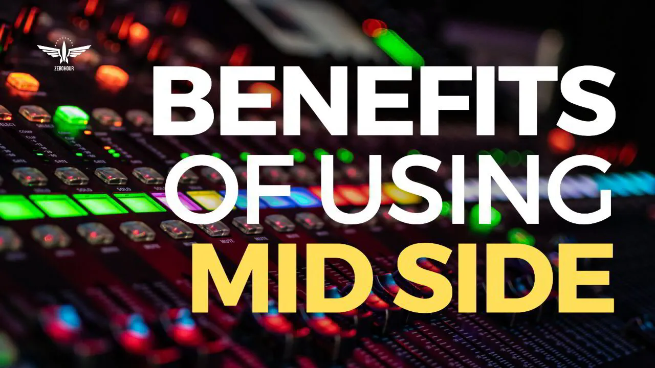What Are The Benefits Of Mid/Side In Recording And Mixing?