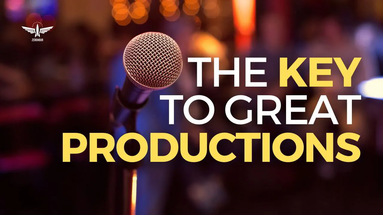 The Key To Great Productions
