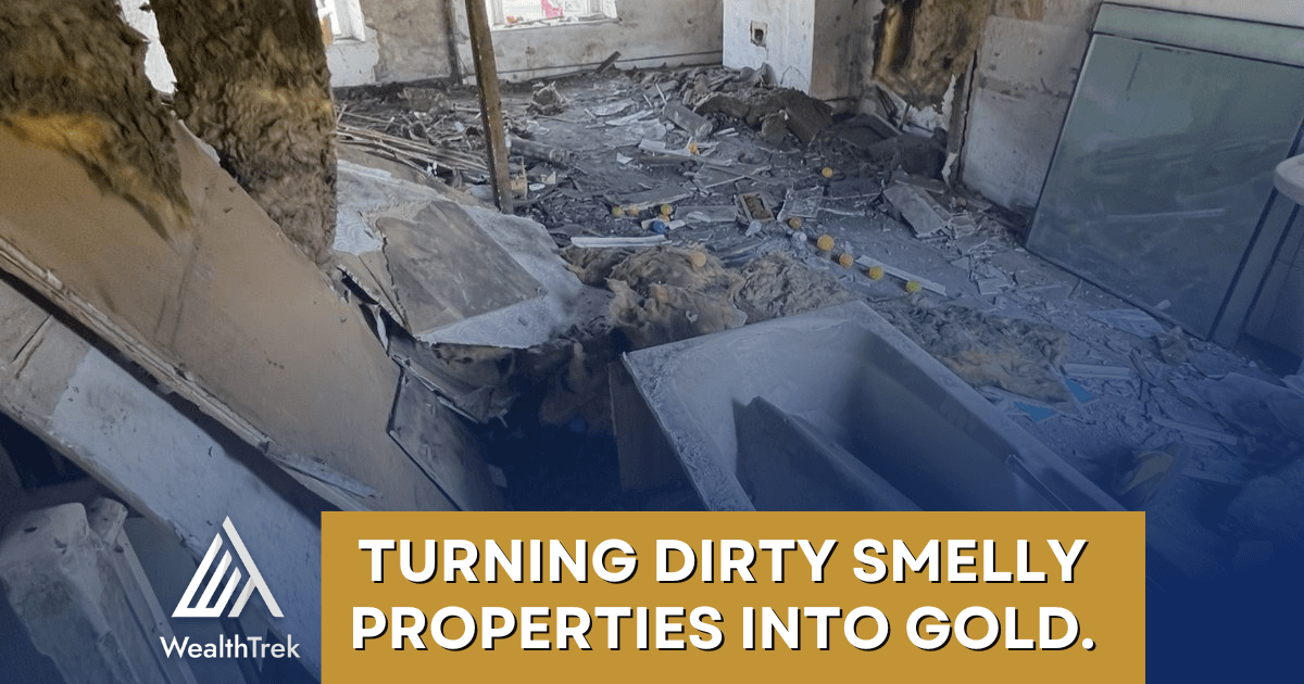 Turning Dirty Smelly Properties into Gold | WealthTrek