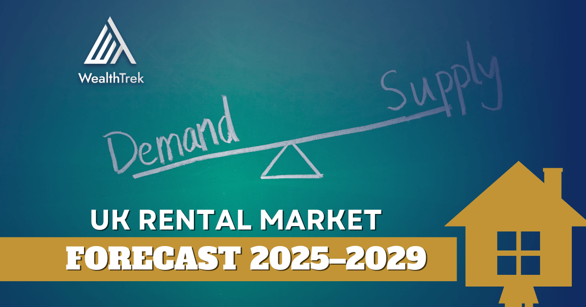 UK Rental Market Forecast 2025–2029 | WealthTrek