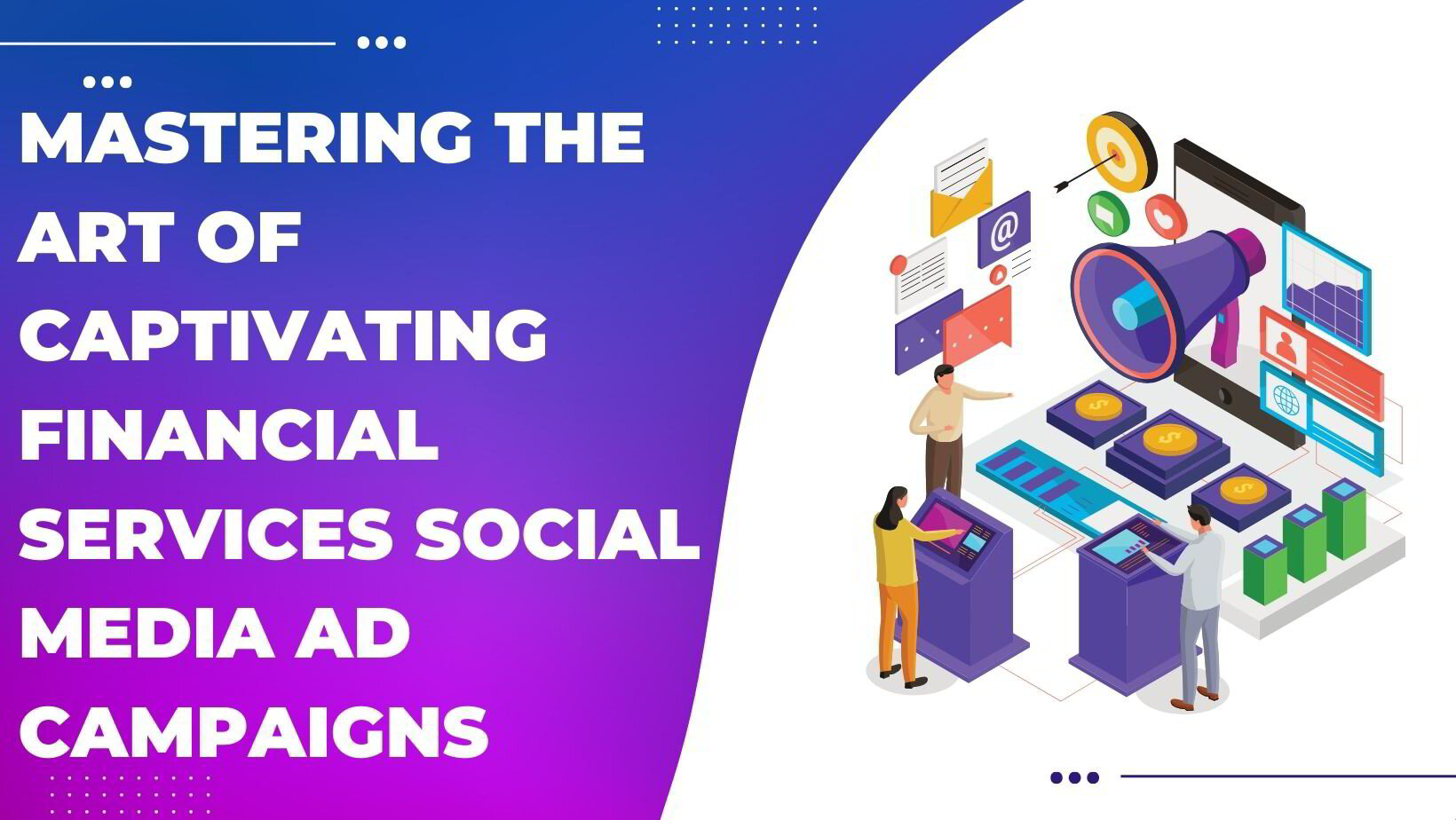 Optimizing Social Media Ads For Financial Services