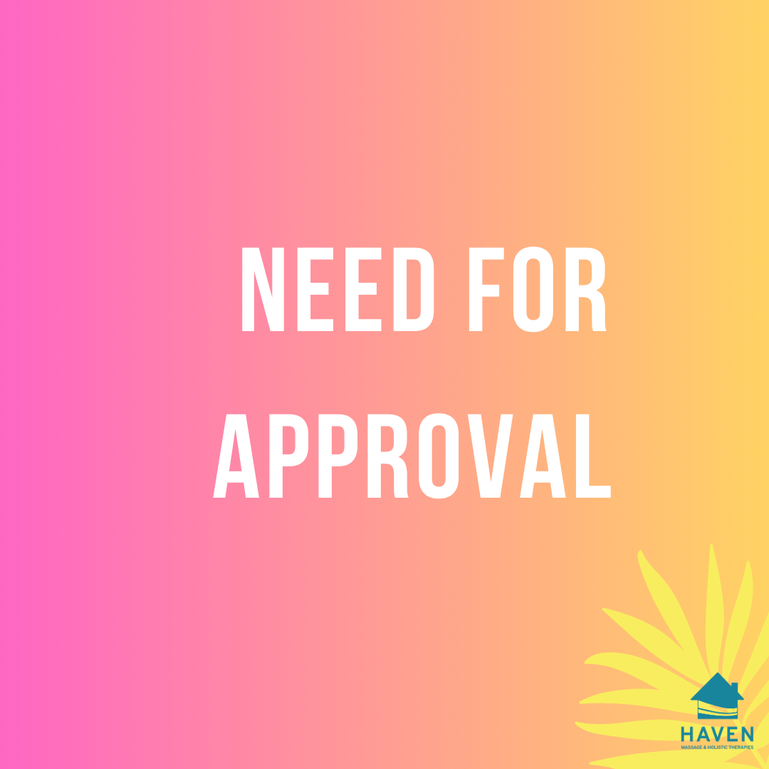 Is your Need for Approval strong?