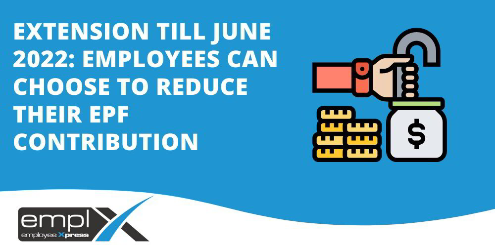 Reduction of EPF Statutory Contribution Rate For Employees Extended ...