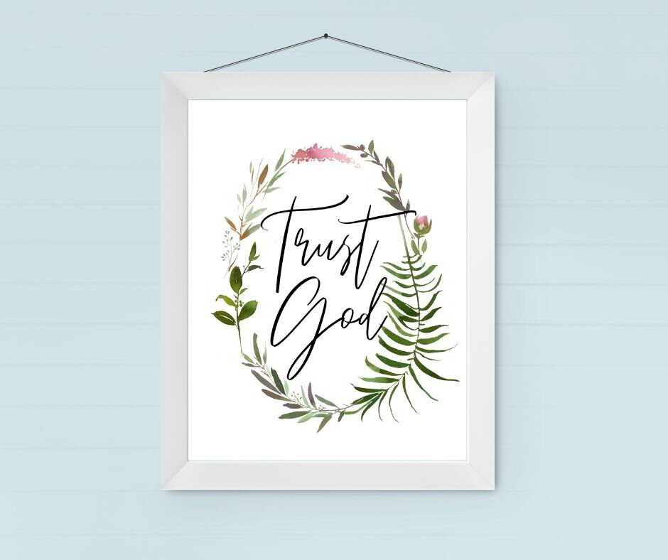 Trust God Printable