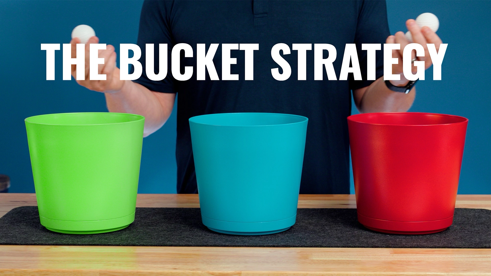 The Bucket Strategy