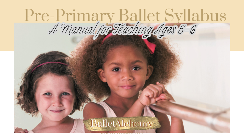 Ballet Alchemy Pre-Primary Syllabus E-book
