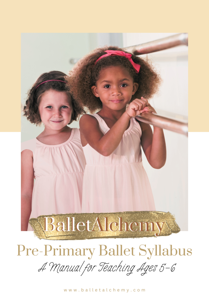 Ballet Alchemy Pre-Primary Syllabus E-book + 1 year of Lesson Plans