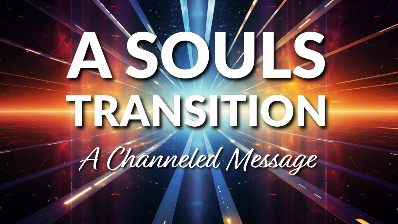 A Souls Transition