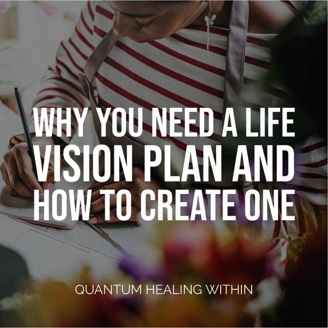 Why you need a life vision plan (and how to create one)