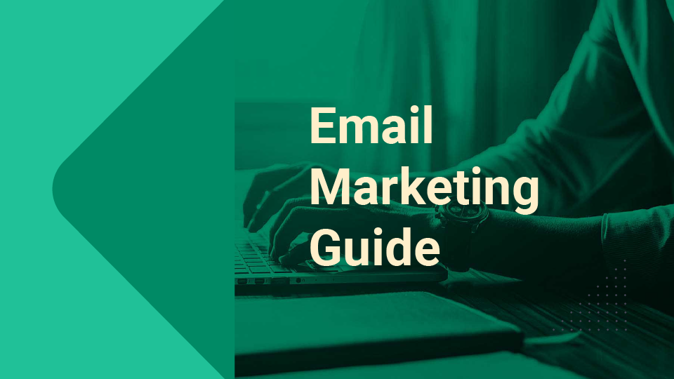 What is Email Marketing? The Ultimate Guide