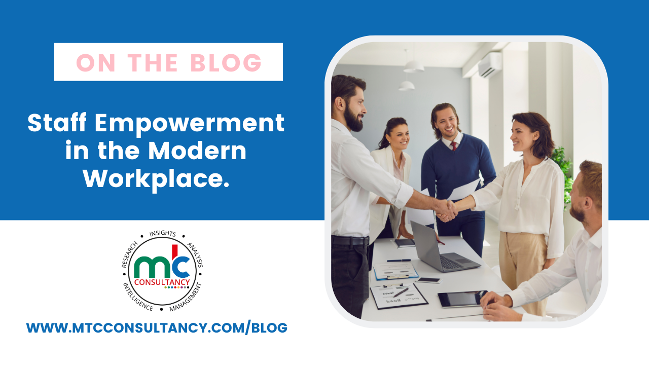 Staff Empowerment in the Modern Workplace