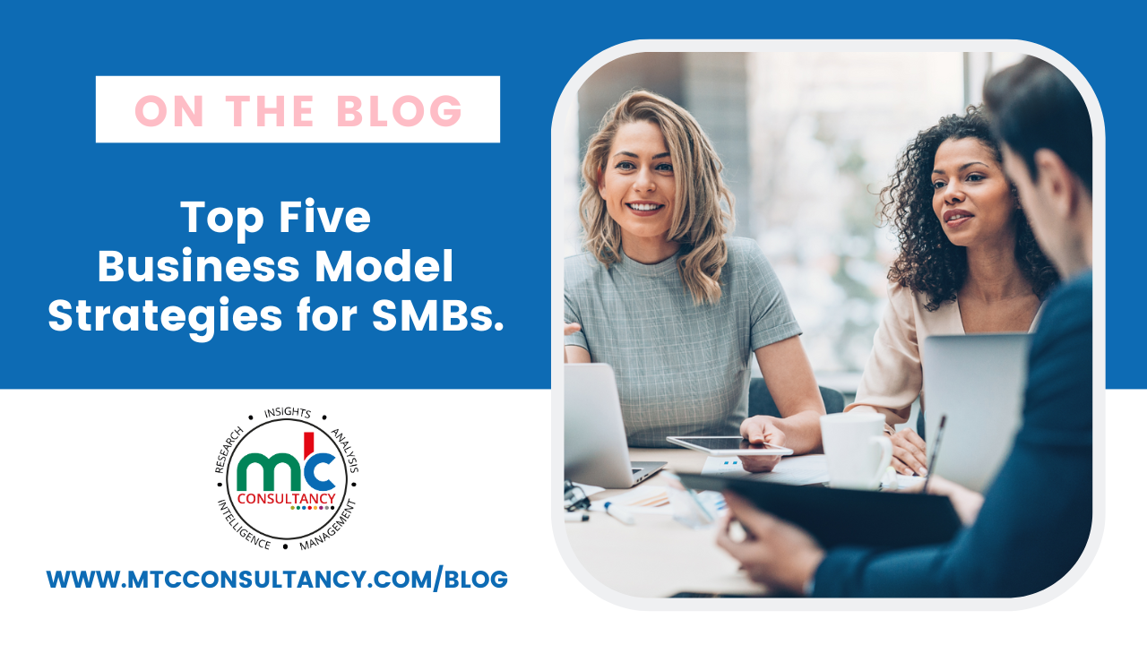 Top Five Business Model Strategies for SMBs.