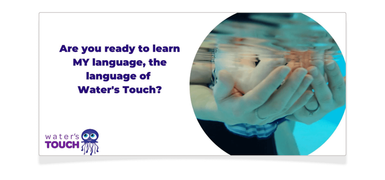 A new water language: A new vision in infant aquatics