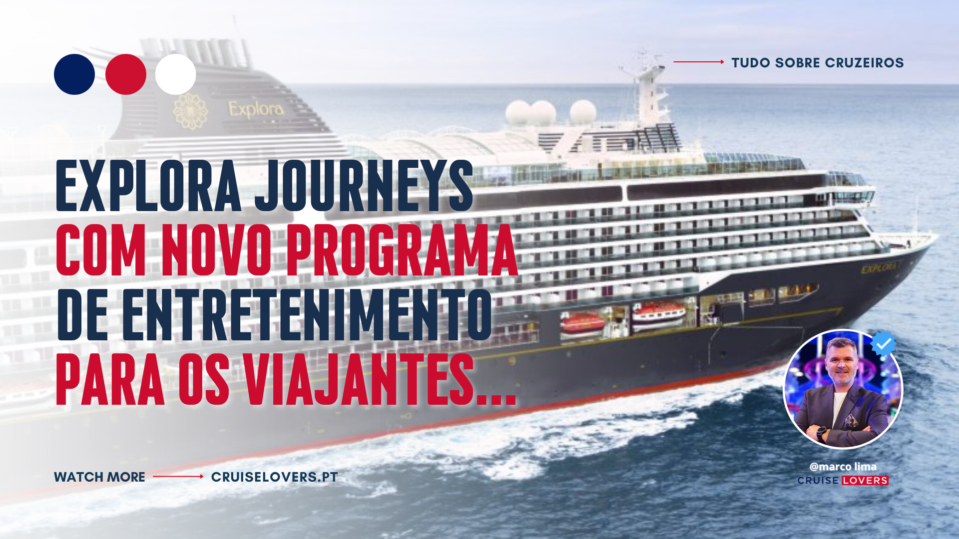 EXPLORA JOURNEYS ANUNCIA NOVO PROGRAMA DE ENTRETENIMENTO E EXPERIÊNCIAS ...