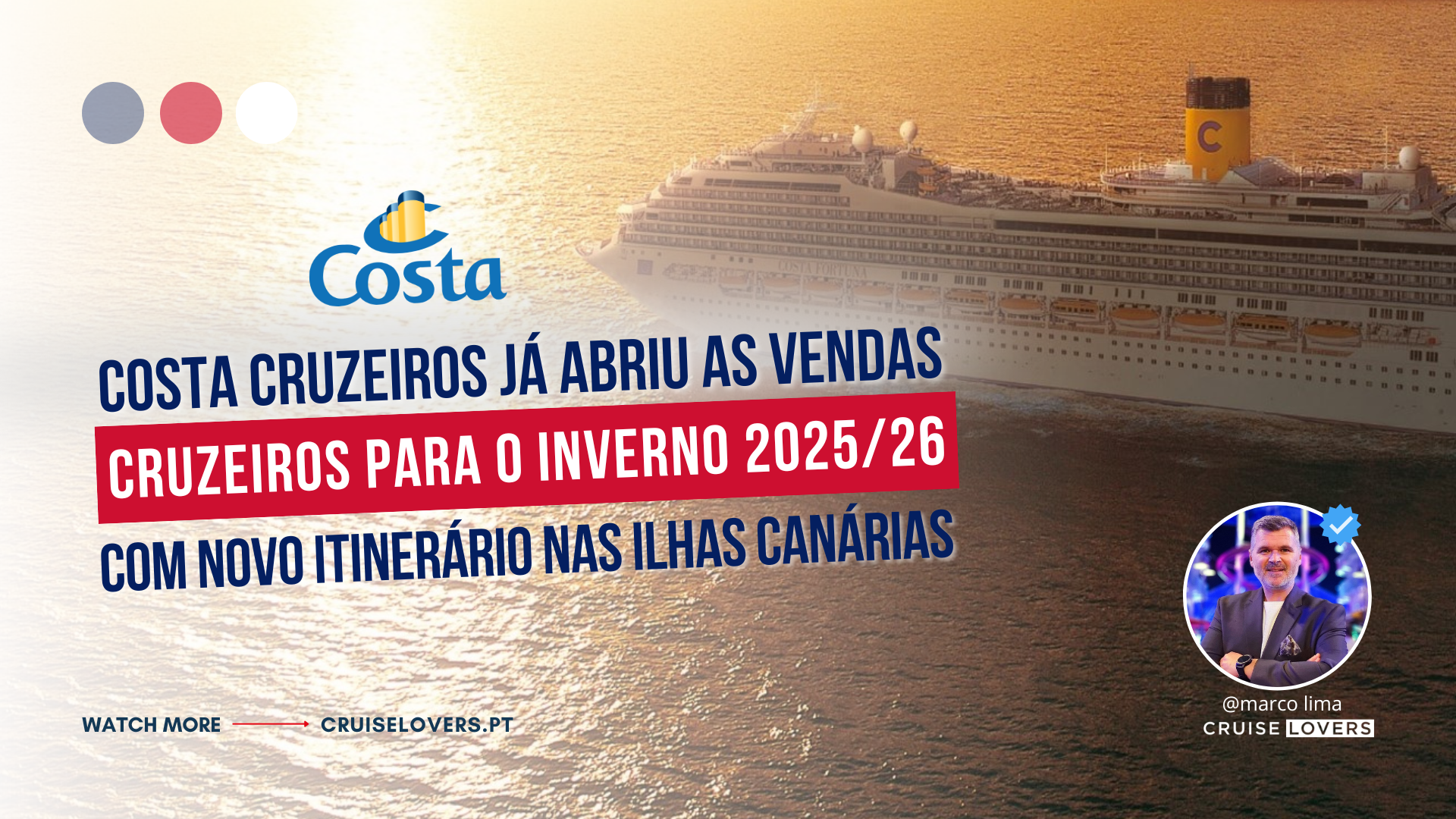 COSTA JÁ ABRIU AS VENDAS DE CRUZEIROS PARA O INVERNO 2025/26 COM NOVO ...