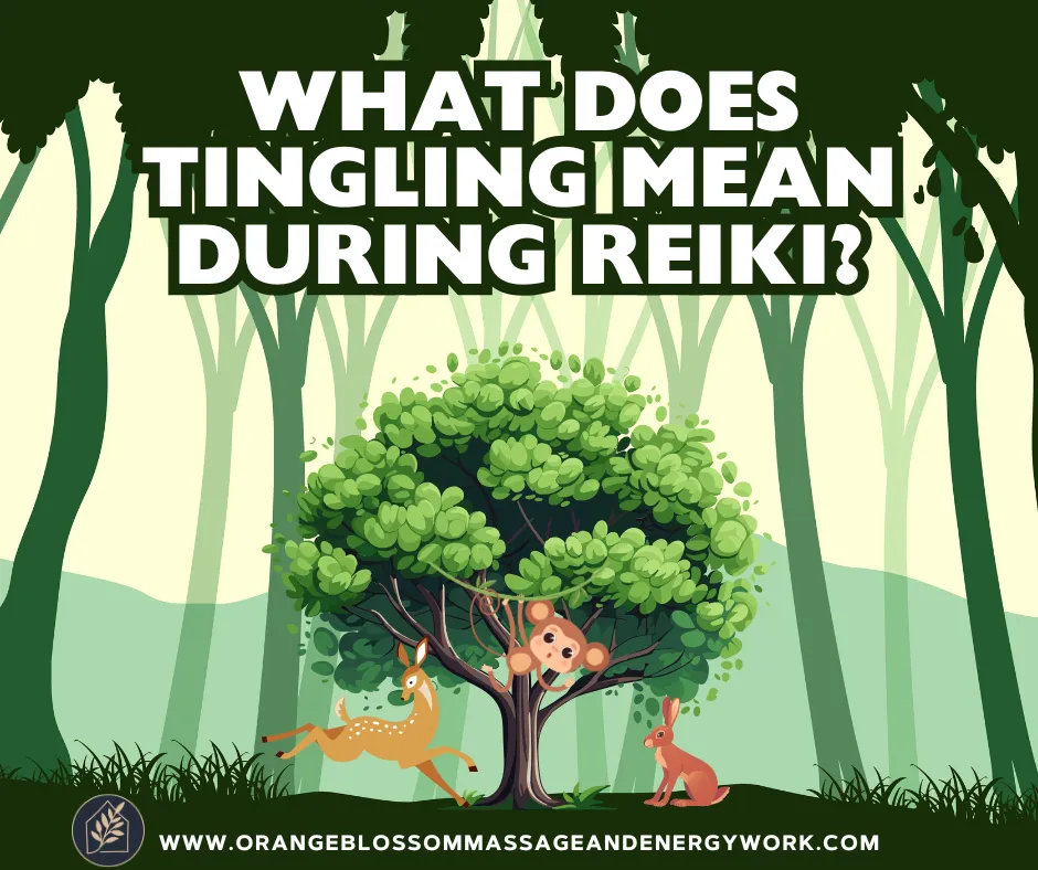 What does tingling mean during Reiki?