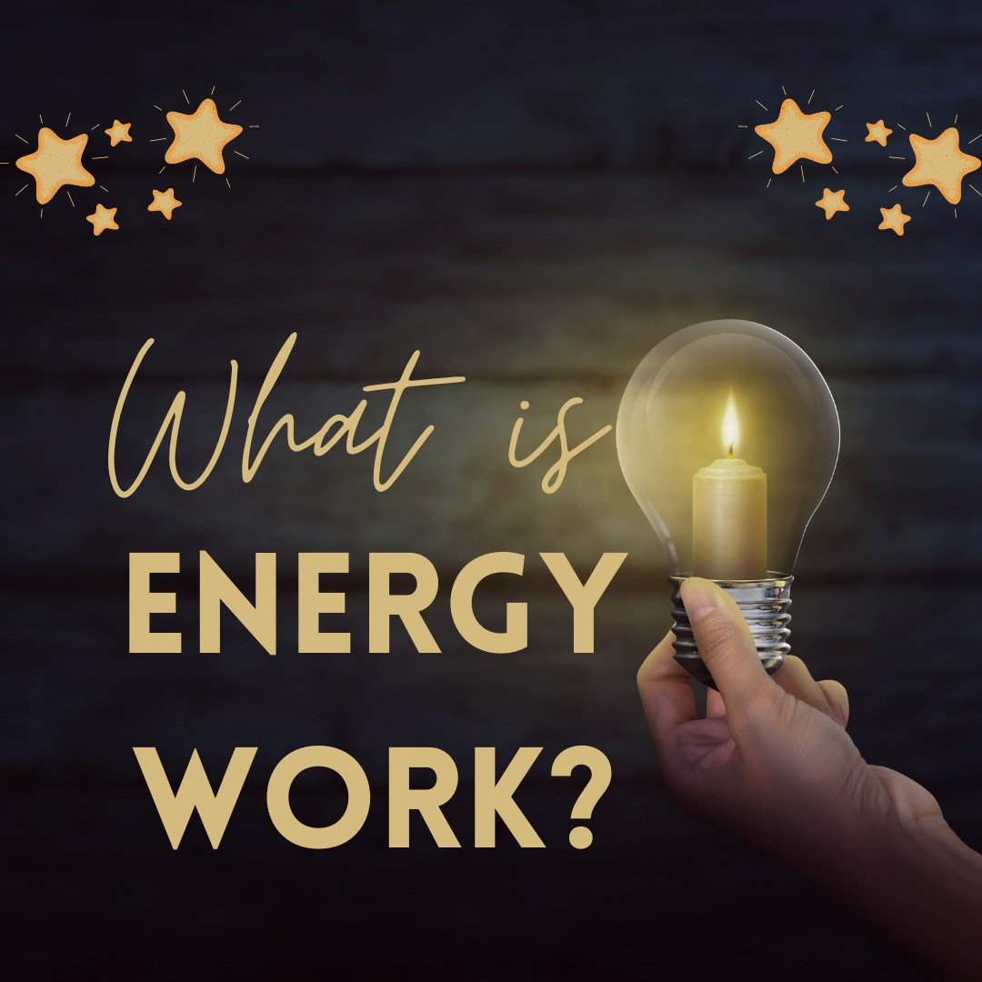 What is Energy Work?