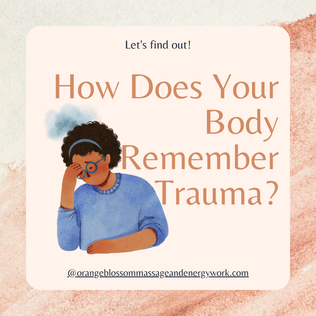 How does your body remember trauma?