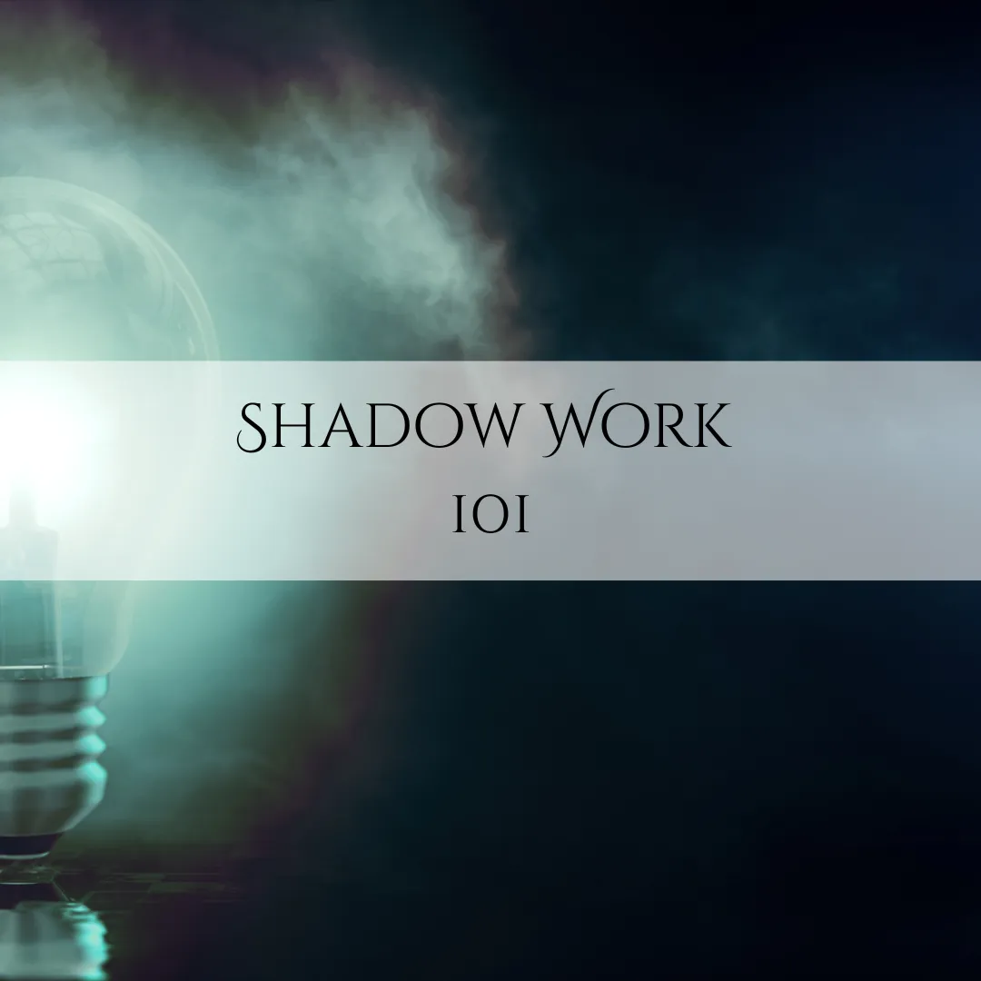 Shadow Work 101: Facing Your Dark Side for Deep Healing