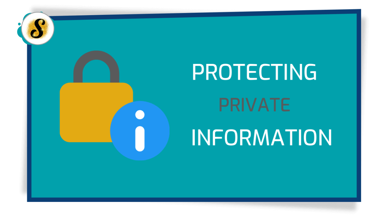 Protecting Private Information