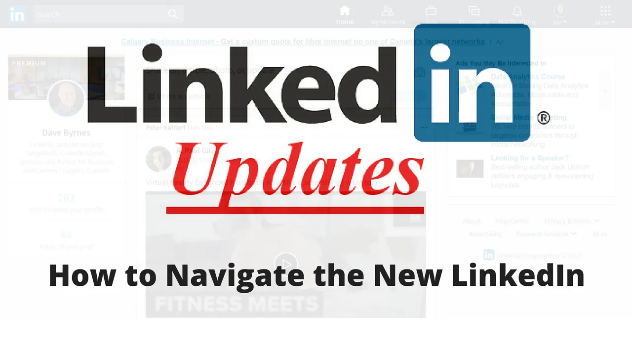 LinkedIn New Look: How to use the new LinkedIn