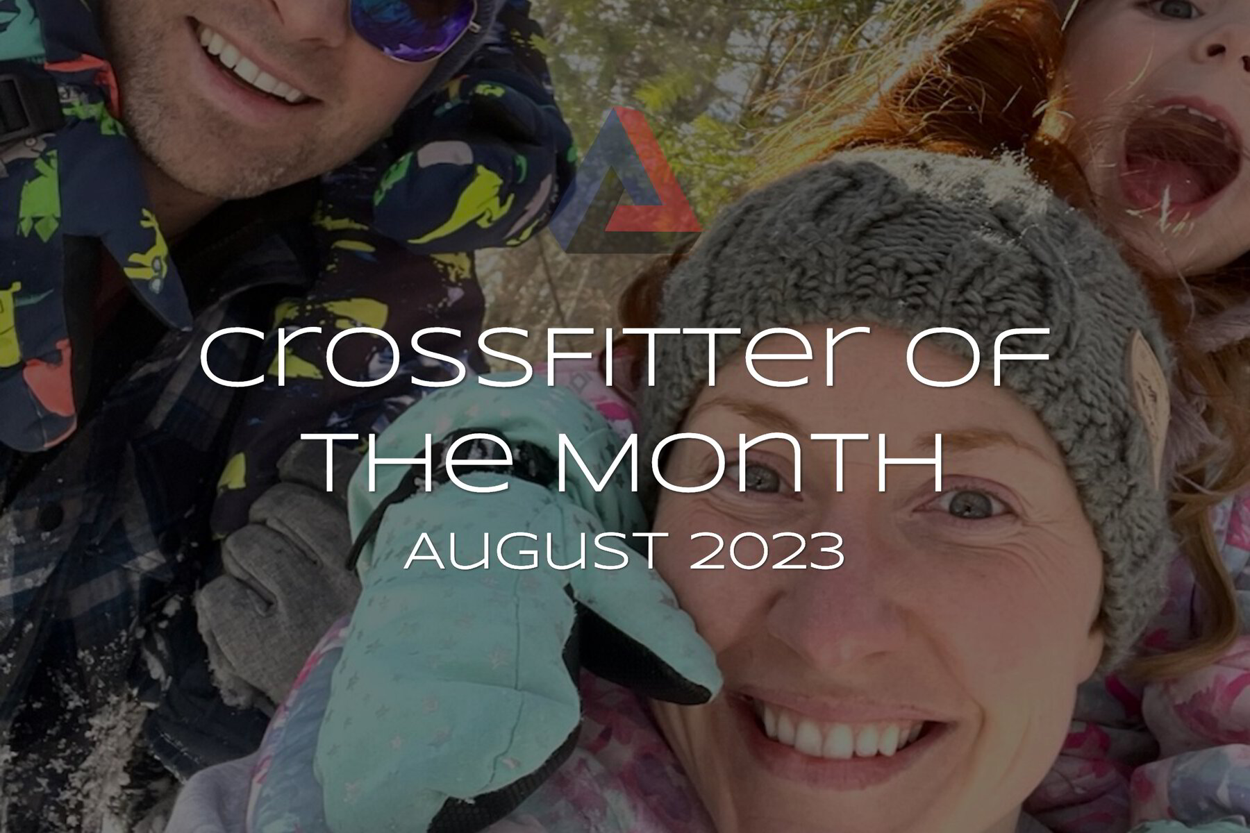 CrossFitter of the Month - August 2023