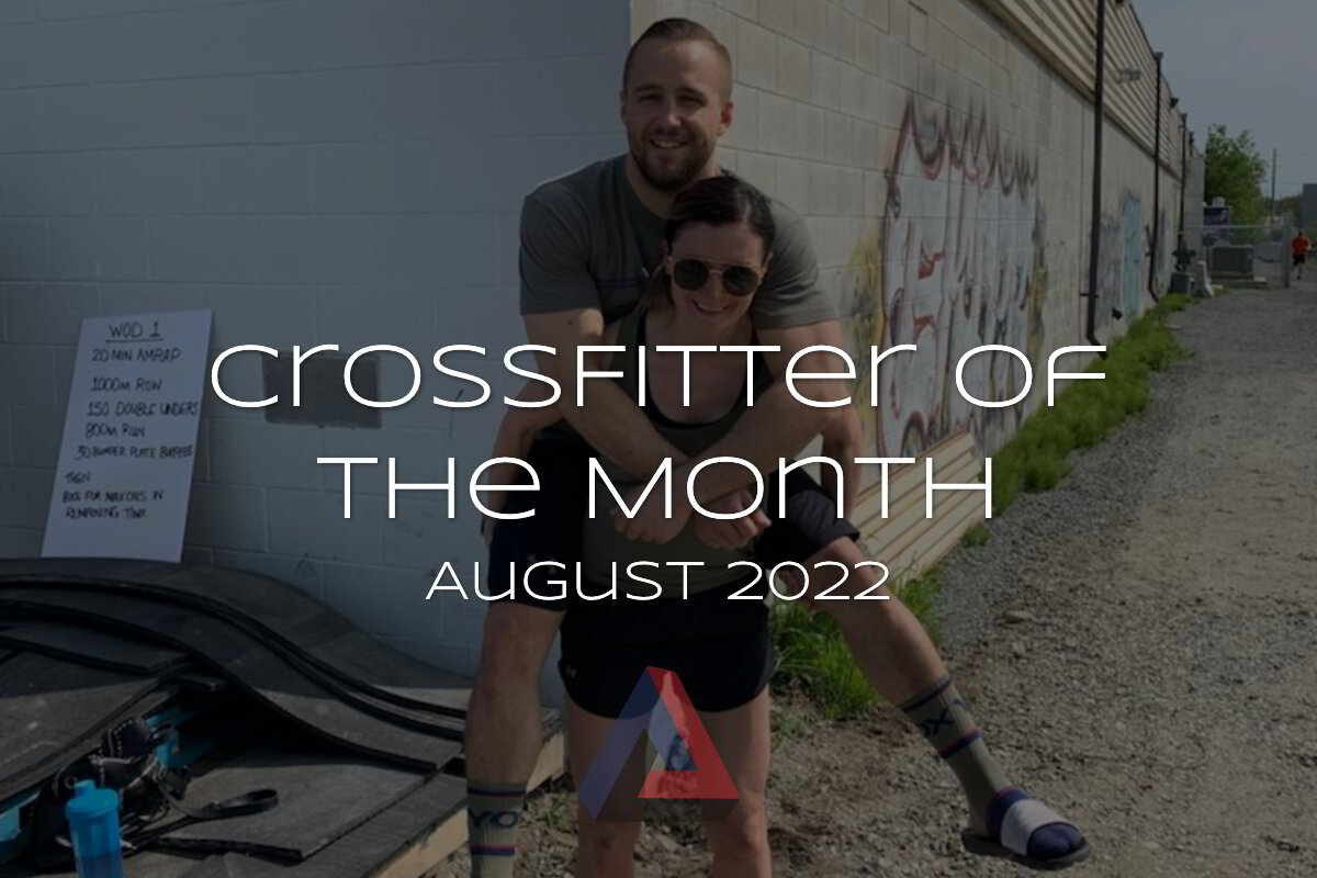 CrossFitter of the Month - August 2022