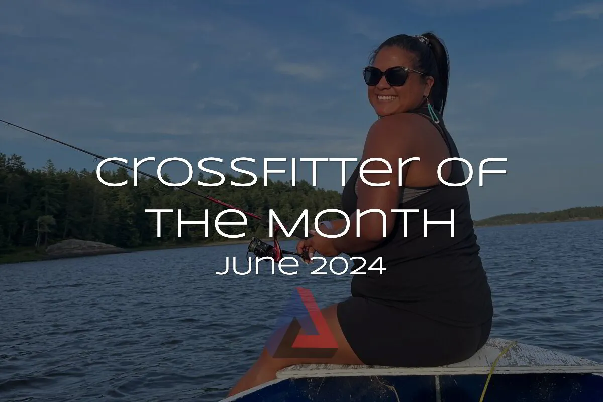 CrossFitter of the Month - June 2024