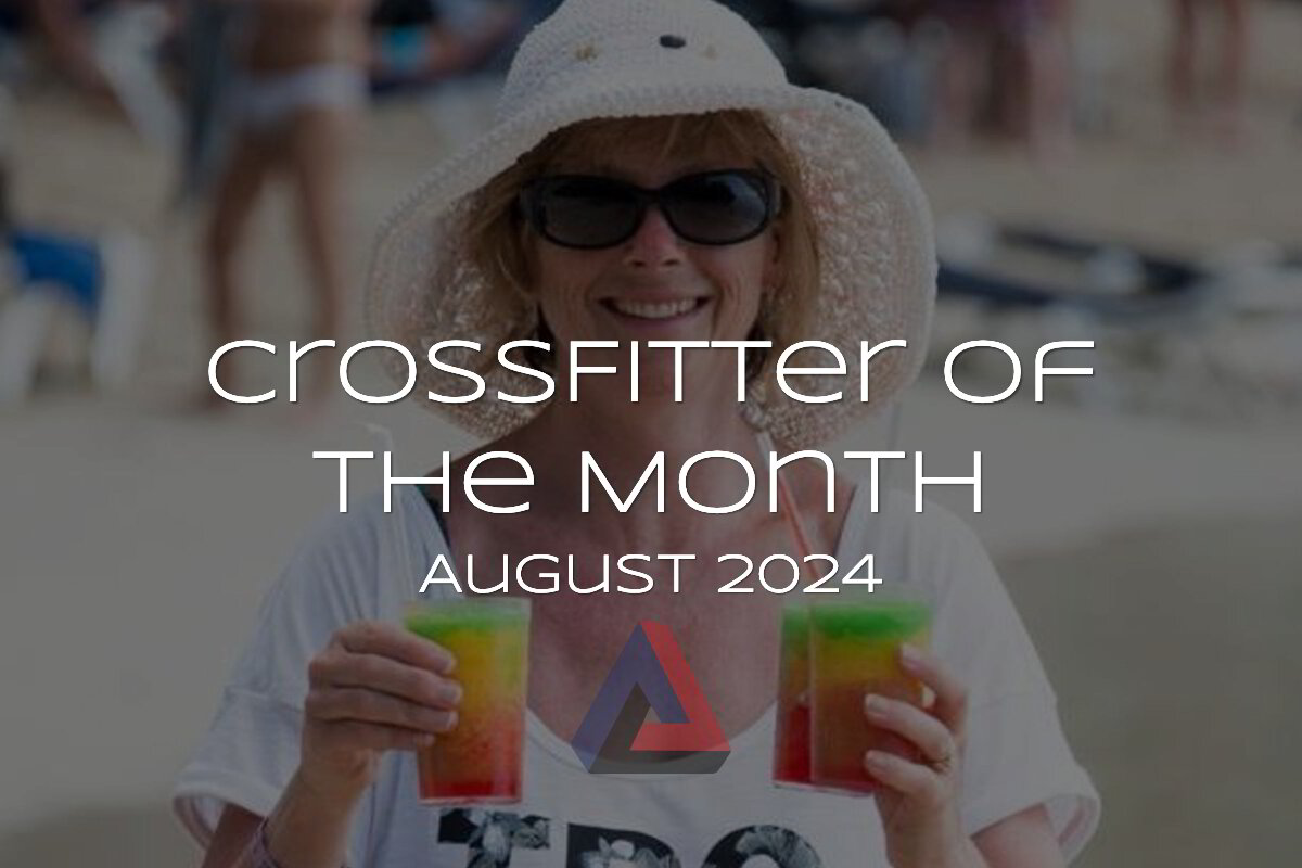 CrossFitter of the Month - August 2024