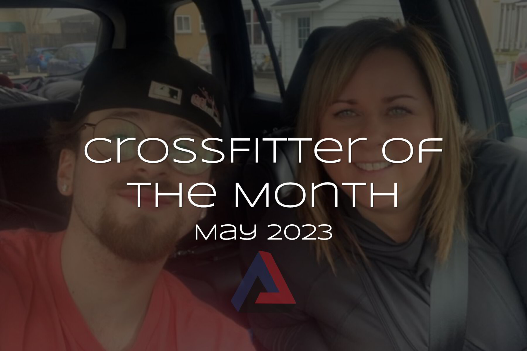 CrossFitter of the Month - May 2023