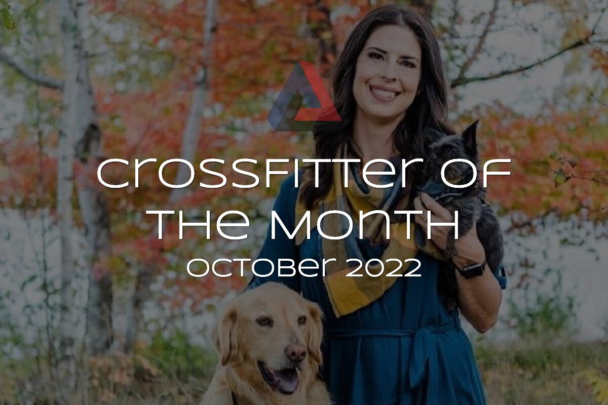 CrossFitter of the Month - October 2022