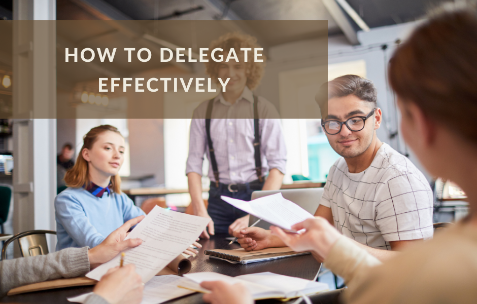 How to Delegate Effectively as a Manager