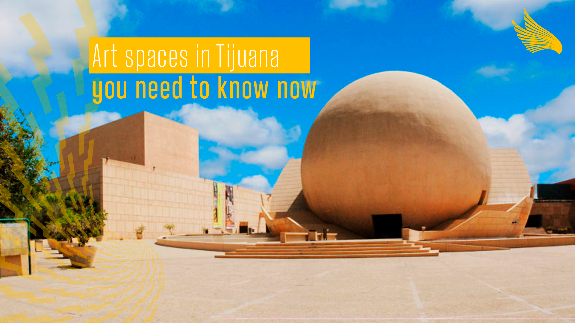 4 art spaces in Tijuana you need to know now