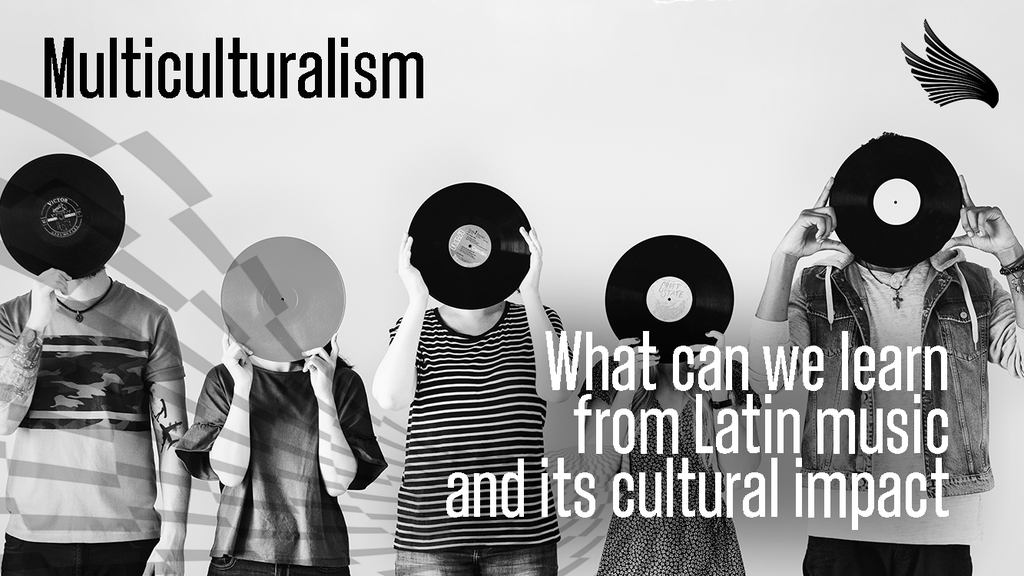 Multiculturalism: What can we learn from Latin music and its cultural ...