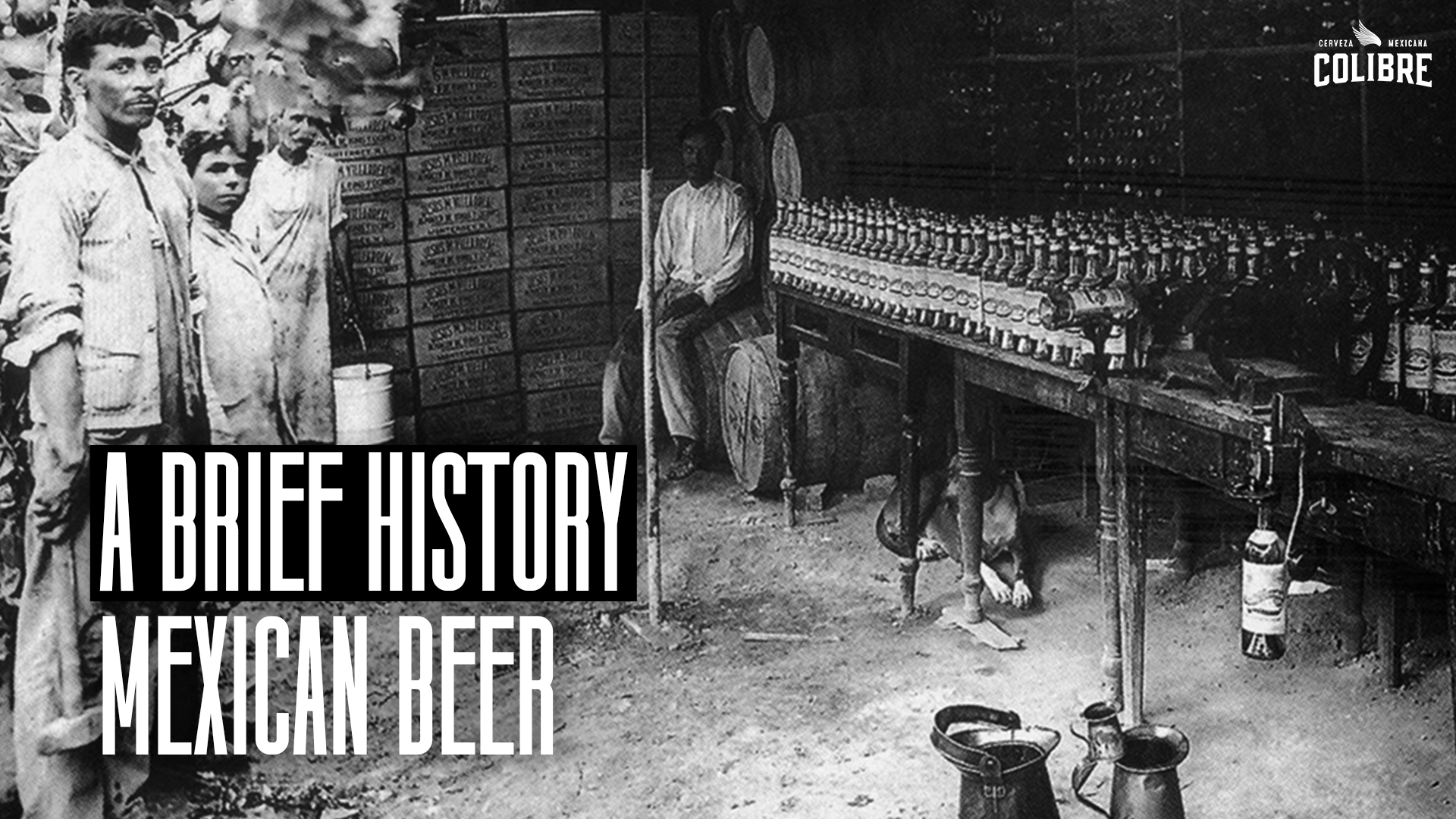A Brief History Of Mexican Beer A Brief History Of Mexican Beer