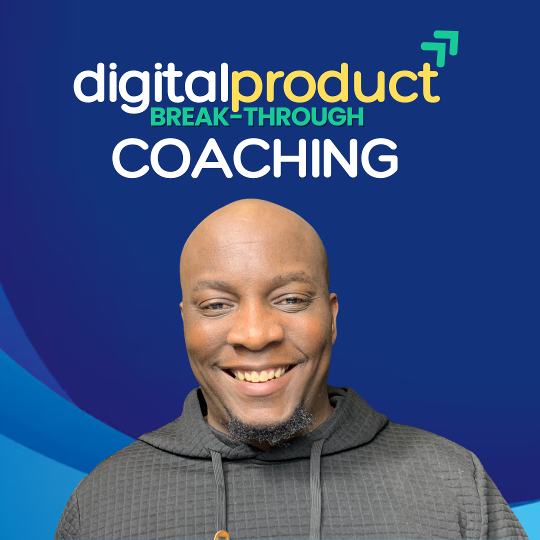 Digital Products Breakthrough Coaching