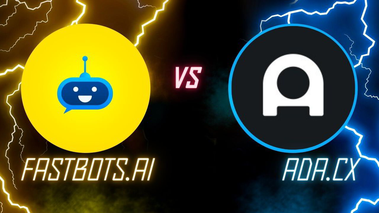 FastBots.ai or Ada.cx: Which Chatbot Shines Brighter?