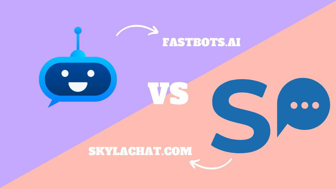 FastBots.ai vs. Skylachat: The Ultimate Comparison for Your Chatbot Needs