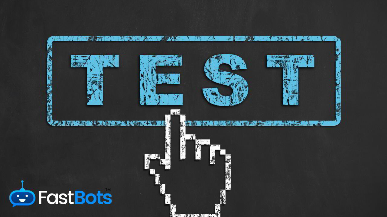 How To Do Chatbot Testing?