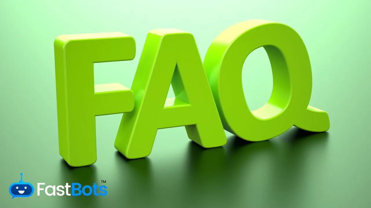 The Ultimate Guide to Building an FAQ Chatbot with FastBots.ai