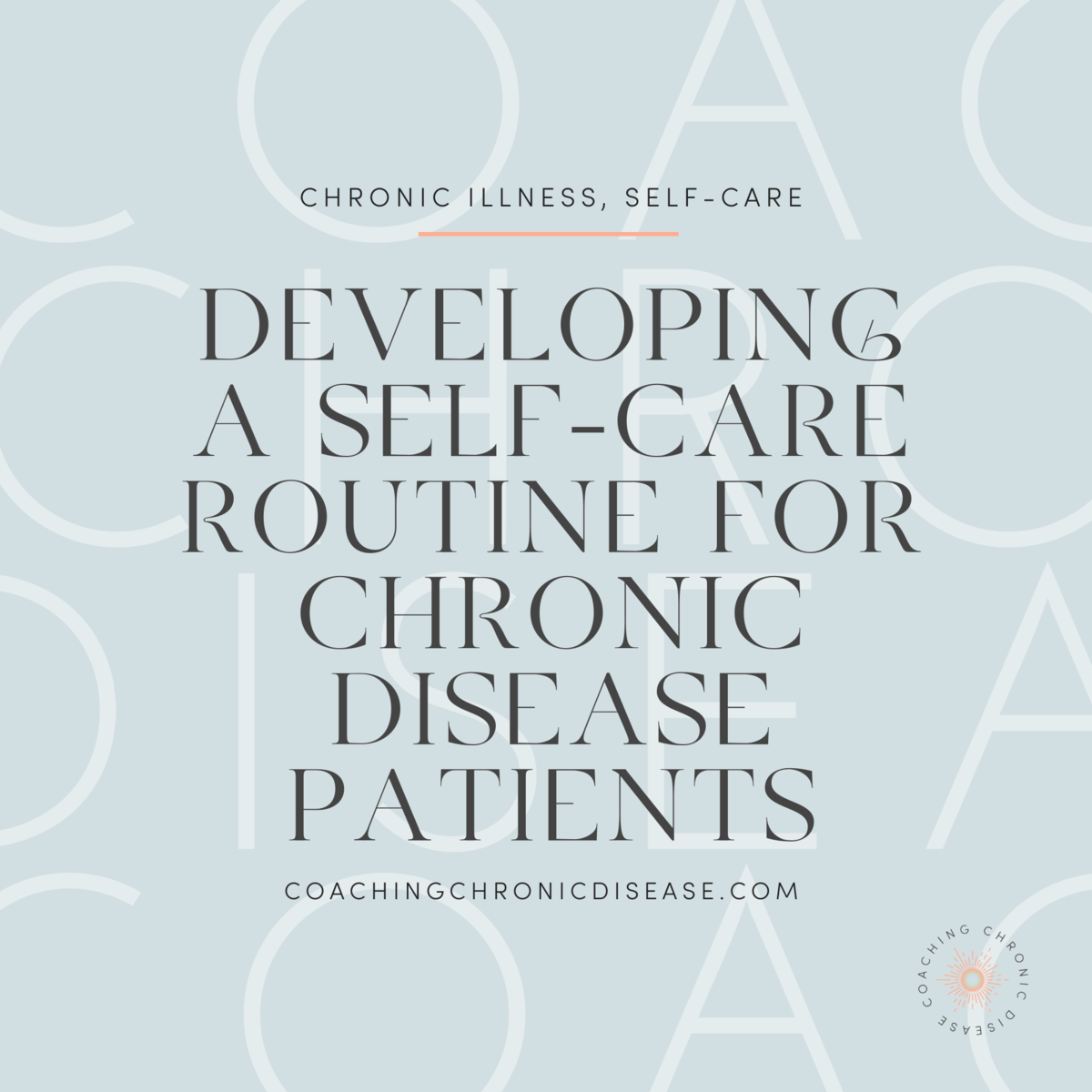Developing a Self-Care Routine for Chronic Disease Patients
