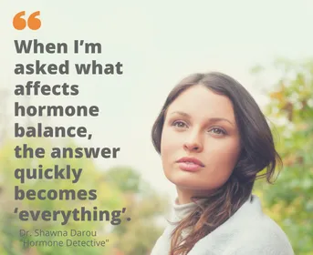 What affects hormone balance?